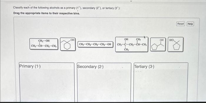 Solved Classity each of the following alcohols as a primary | Chegg.com