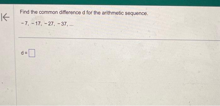 Solved Find the common difference d for the arithmetic | Chegg.com
