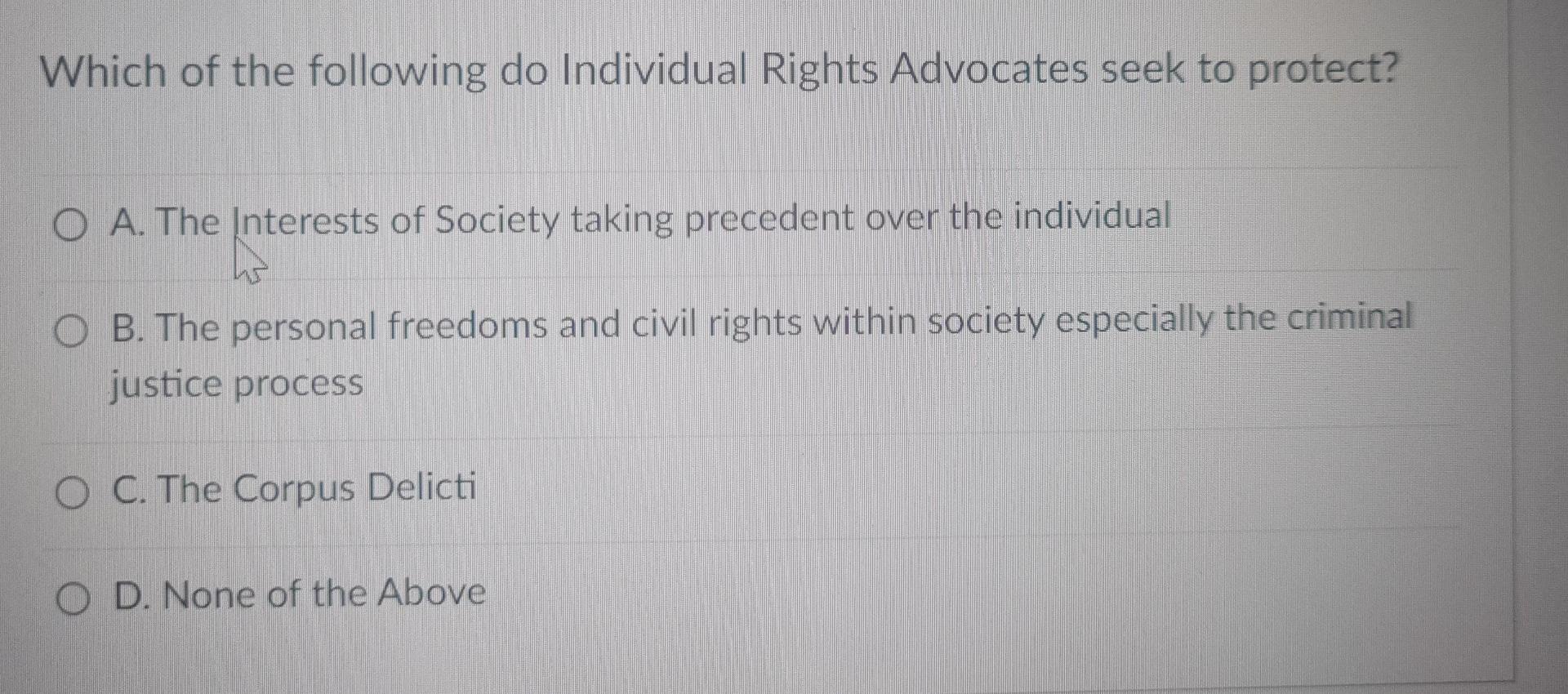 Solved Which of the following do Individual Rights Advocates | Chegg.com