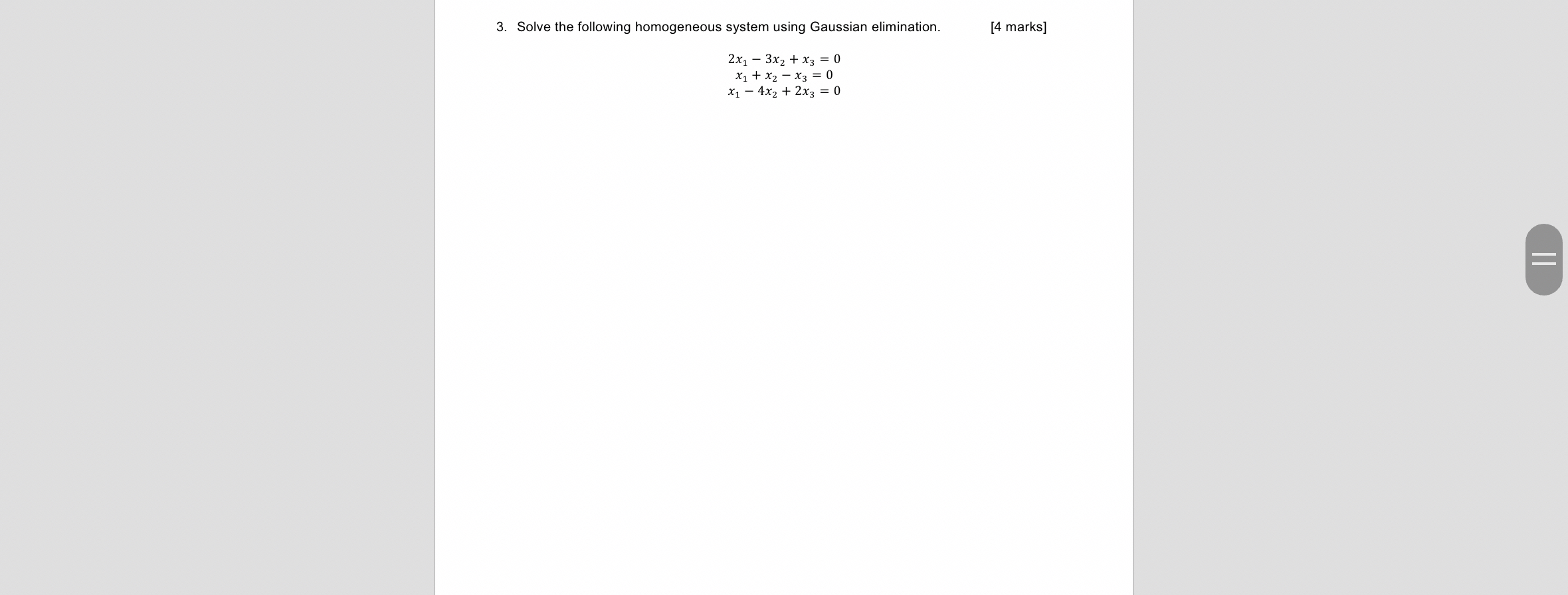 Solved Solve the following homogeneous system using Gaussian | Chegg.com