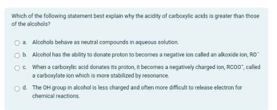Solved Which of the following statement best explain why the | Chegg.com