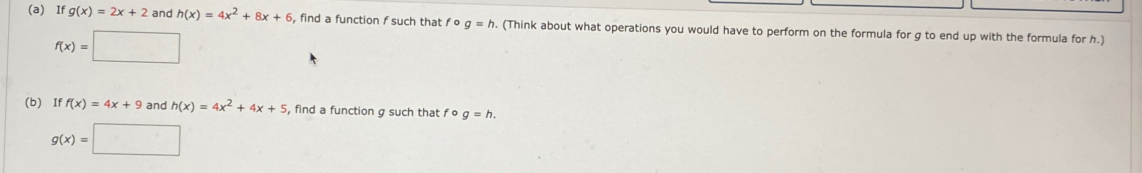 Solved f(x)=(b) ﻿If f(x)=4x+9 ﻿and h(x)=4x2+4x+5, ﻿find a | Chegg.com