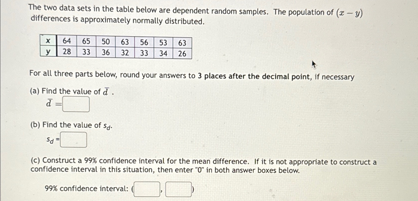 Solved The two data sets in the table below are dependent | Chegg.com