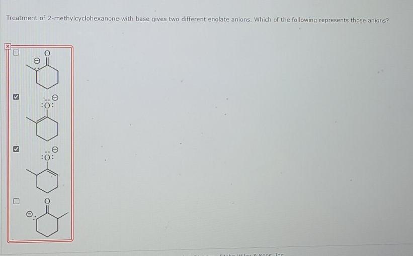 Solved Treatment of 2-methylcyclohexanone with base gives | Chegg.com