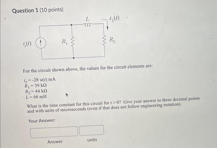 Solved Question 1 (10 points) For the circuit shown above, | Chegg.com
