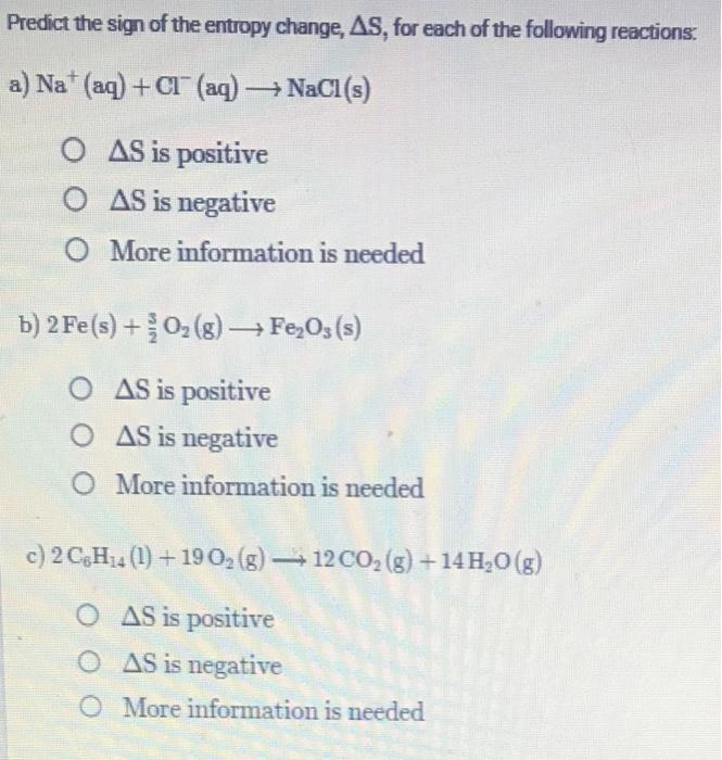 Solved Predict the sign of the entropy change, AS, for each | Chegg.com