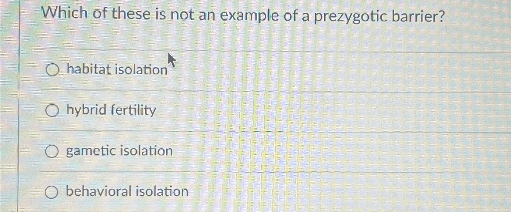 Solved Which of these is not an example of a prezygotic | Chegg.com
