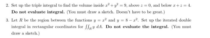 Solved 2. Set up the triple integral to find the volume | Chegg.com