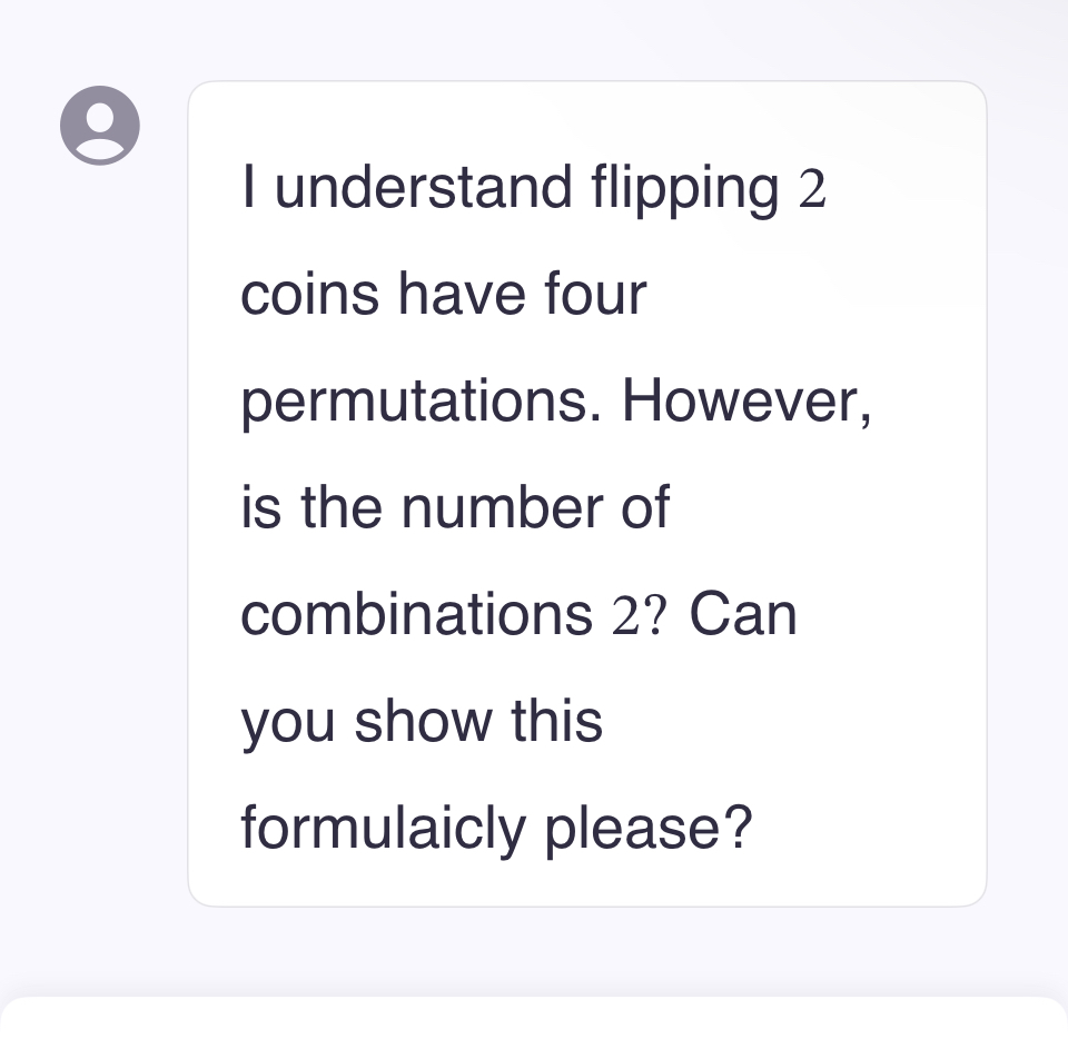 Solved I understand flipping 2 ﻿coins have four | Chegg.com