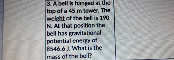 Solved 3. A bell is hanged at the top of a 45 m tower. The | Chegg.com