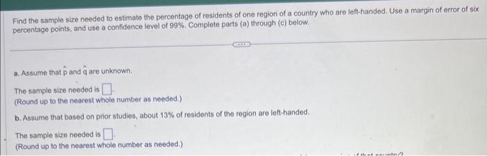 Solved Find the sample size needed to estimate the | Chegg.com