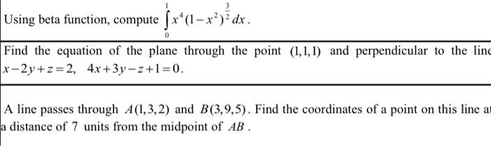 Solved Using beta function, compute fx*(1-x2){ dx . -x) . | Chegg.com