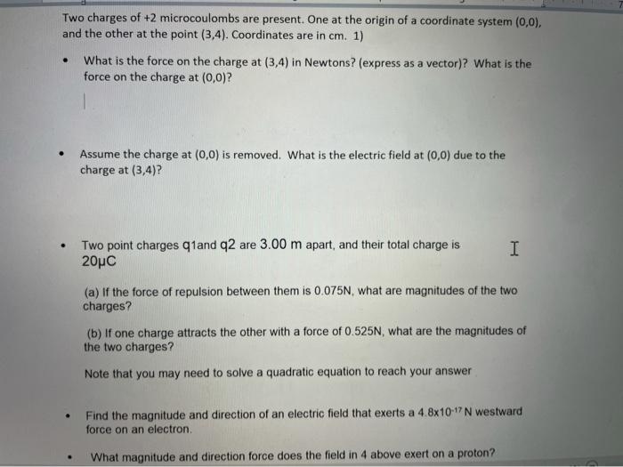 Solved Two charges of +2 microcoulombs are present. One at | Chegg.com