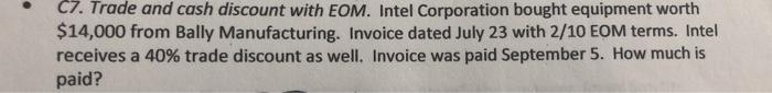 Solved C7. Trade and cash discount with EOM. Intel | Chegg.com
