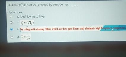 aliasing effect can be removed by consideringSelect | Chegg.com