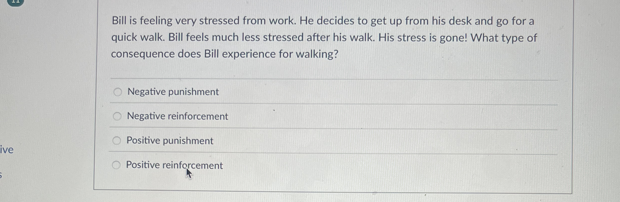 Solved Bill is feeling very stressed from work. He decides | Chegg.com