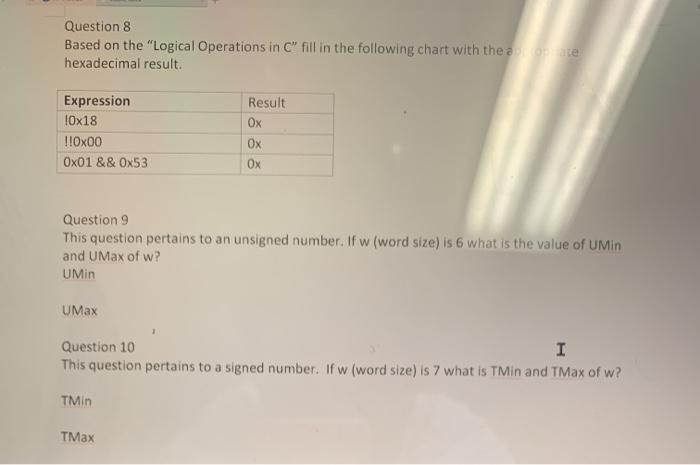 Solved Question 8 Based on the "Logical Operations in C" | Chegg.com