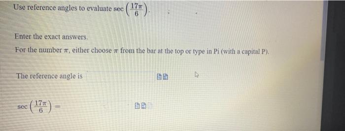 Solved Use reference angles to evaluate sec c(177) Enter the | Chegg.com