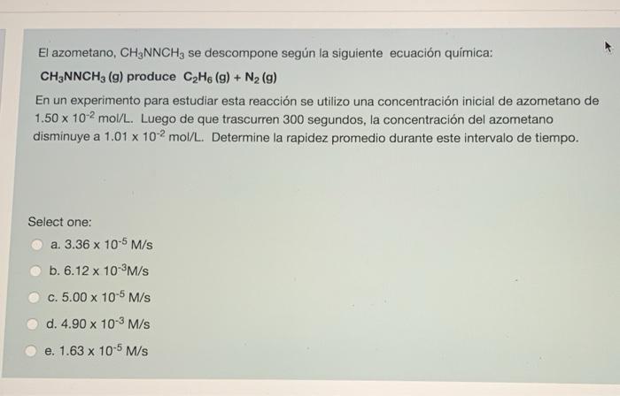 Solved the azomethane decomposes with the chemical formula | Chegg.com