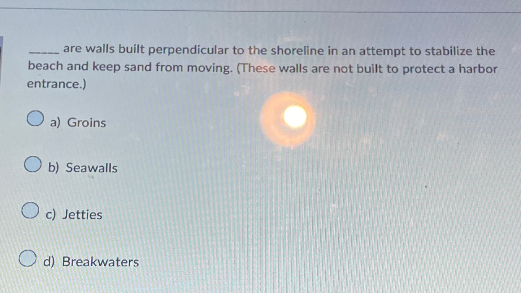 Solved are walls built perpendicular to the shoreline in an | Chegg.com