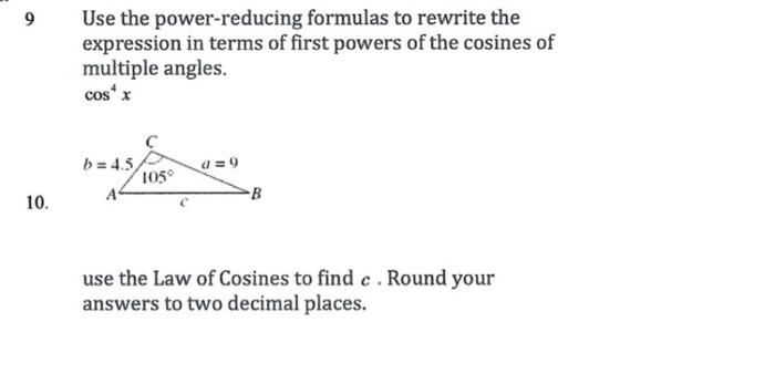 Solved 9 Use the power-reducing formulas to rewrite the | Chegg.com