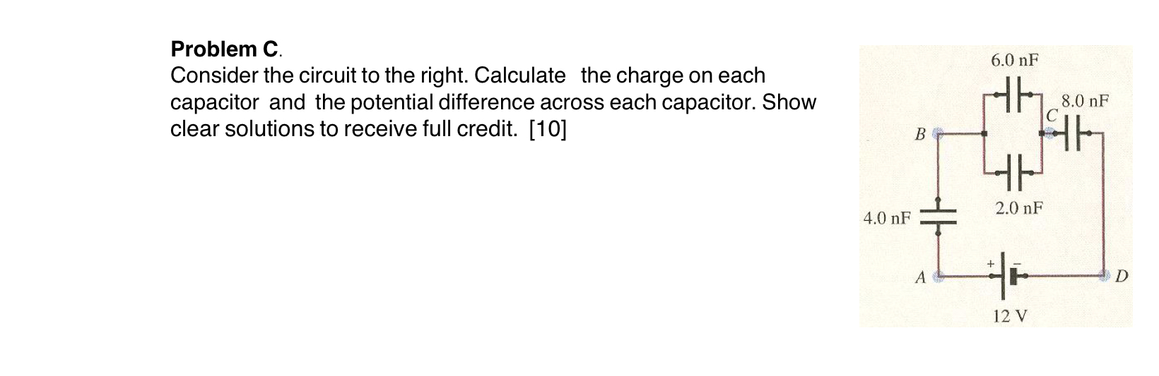 Solved Problem C.Consider the circuit to the right. | Chegg.com
