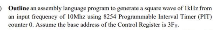 Solved ) Outline an assembly language program to generate a | Chegg.com