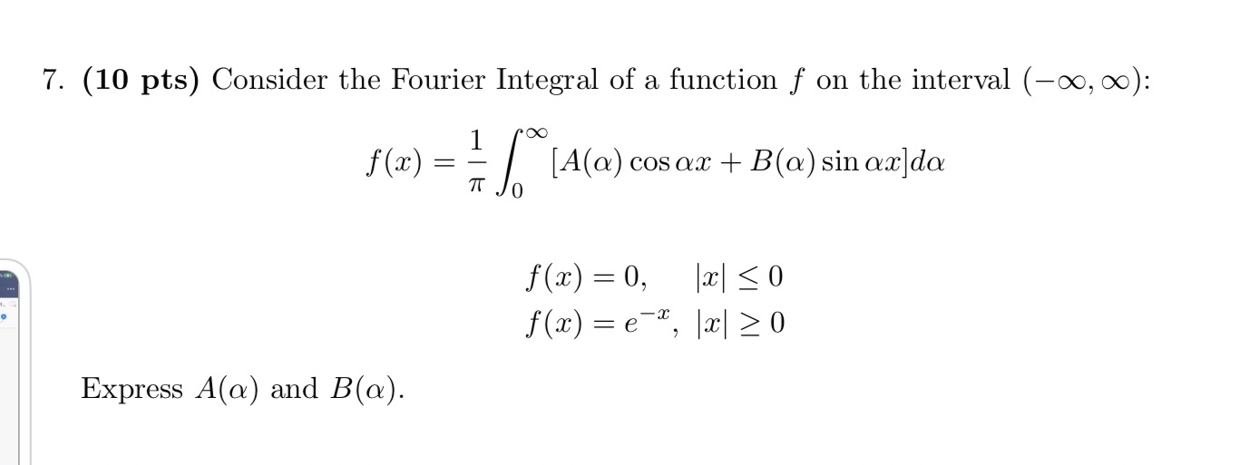 Solved (10 ﻿pts) ﻿Consider the Fourier Integral of a | Chegg.com