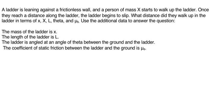 Solved A ladder is leaning against a frictionless wall, and | Chegg.com