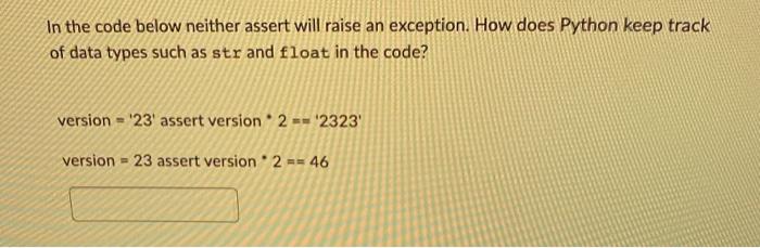 Solved In the code below neither assert will raise an | Chegg.com