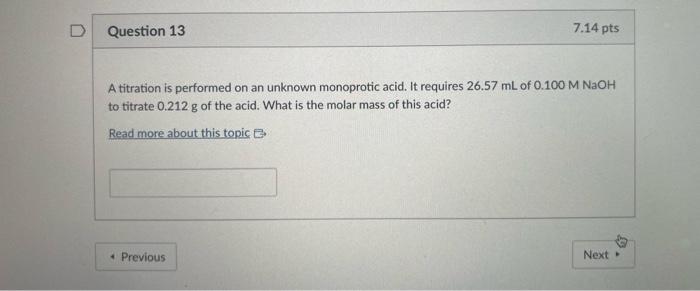 Solved A titration is performed on an unknown monoprotic | Chegg.com