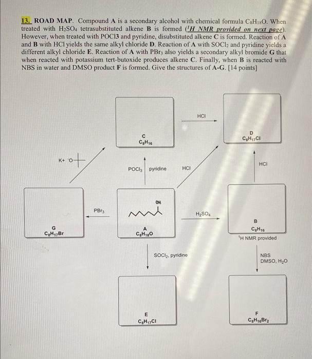 Solved 13. ROAD MAP. Compound A is a secondary alcohol with | Chegg.com