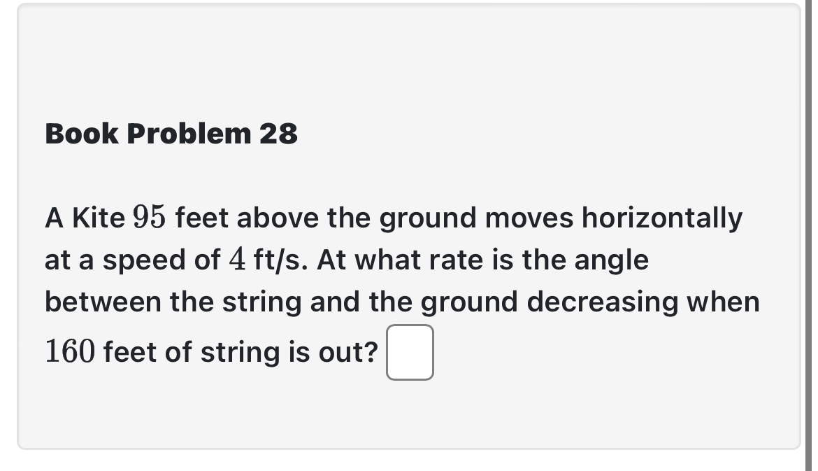 Solved Book Problem 28A Kite 95 ﻿feet above the ground moves | Chegg.com