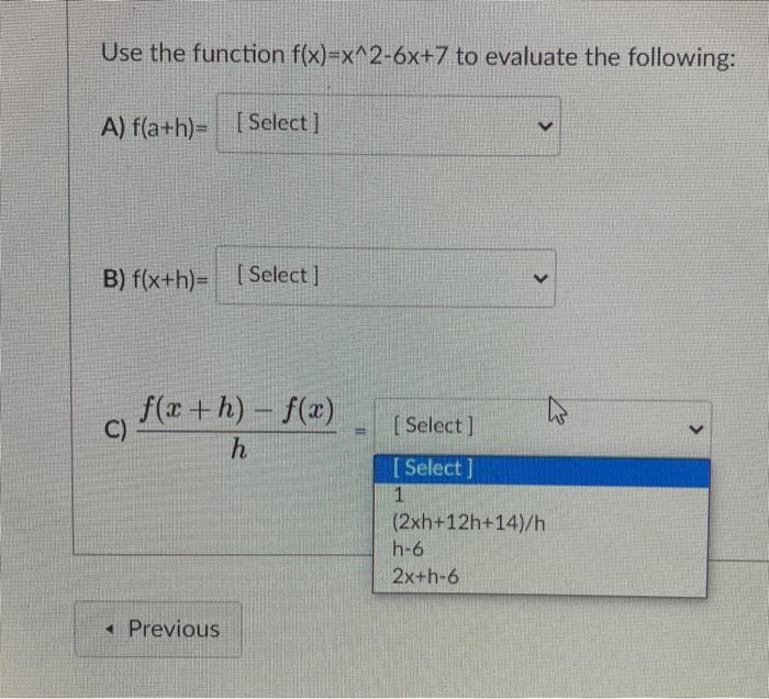 Solved Use the function f(x)=x^2-6x+7 to evaluate the | Chegg.com