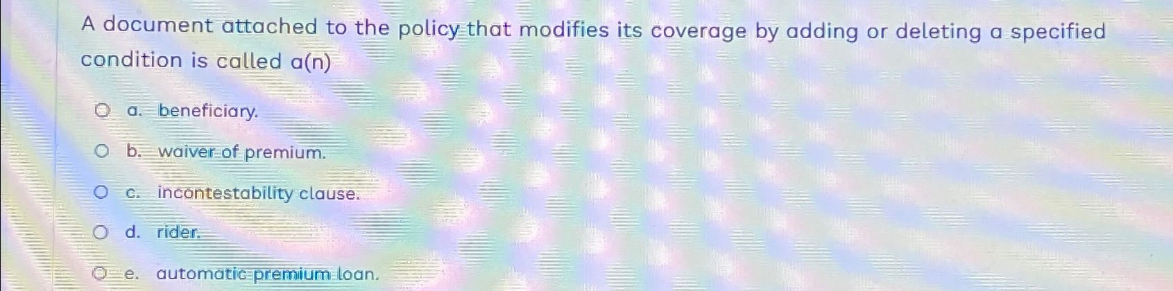 Solved A document attached to the policy that modifies its | Chegg.com