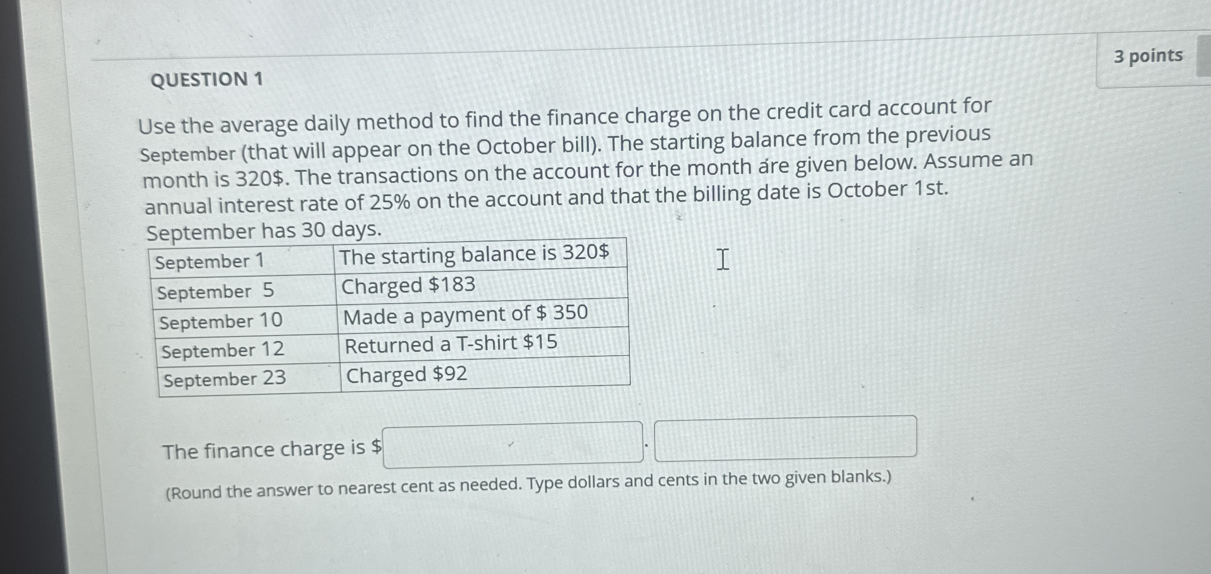 QUESTION 13 ﻿pointsUse the average daily method to | Chegg.com