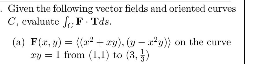 Solved Given the following vector fields and oriented curves | Chegg.com