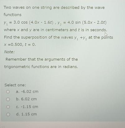 Solved Two waves on one string are described by the wave | Chegg.com