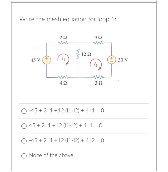 Solved Write the mesh equation for loop 1: | Chegg.com