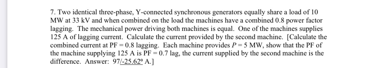 Solved Two identical three-phase, Y-connected synchronous | Chegg.com