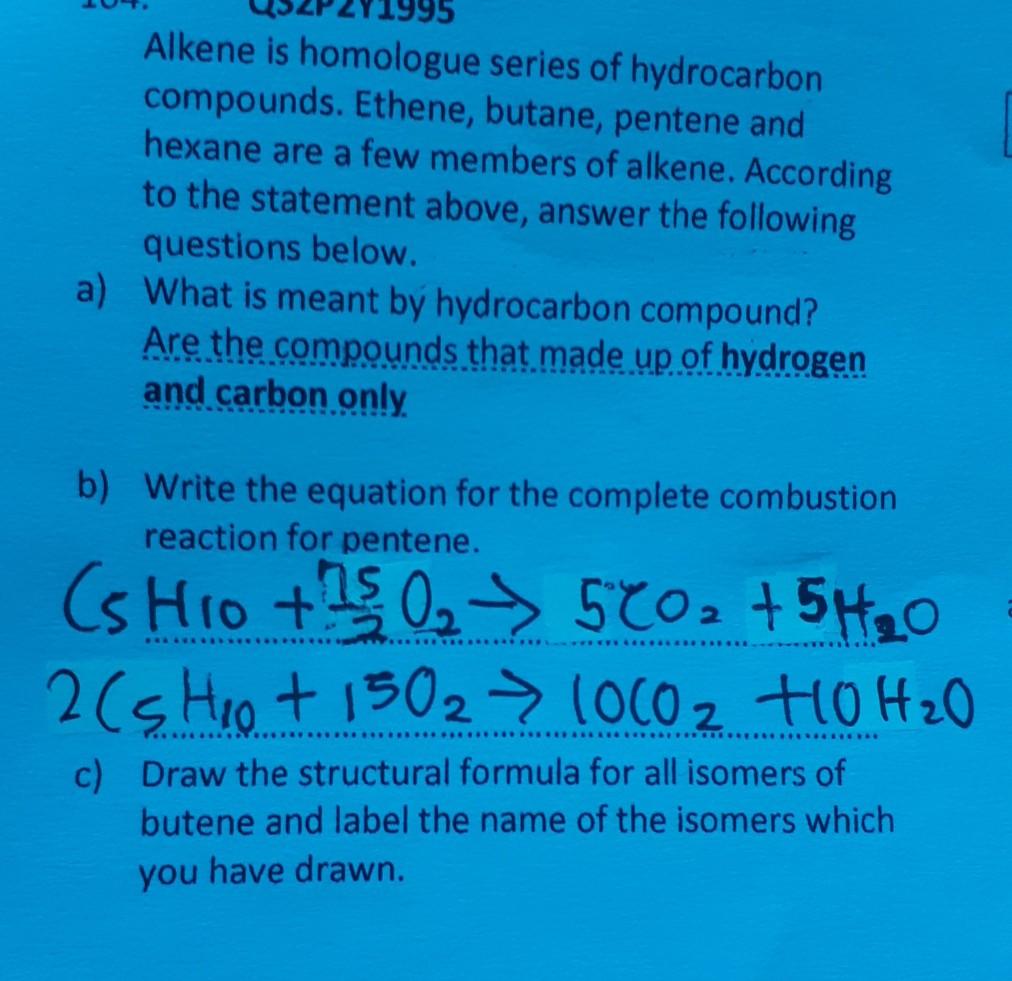 Solved Alkene is homologue series of hydrocarbon compounds. | Chegg.com