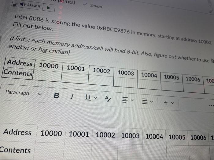 Solved Intel 8086 is storing the value 0×BBCC9876 in memory, | Chegg.com
