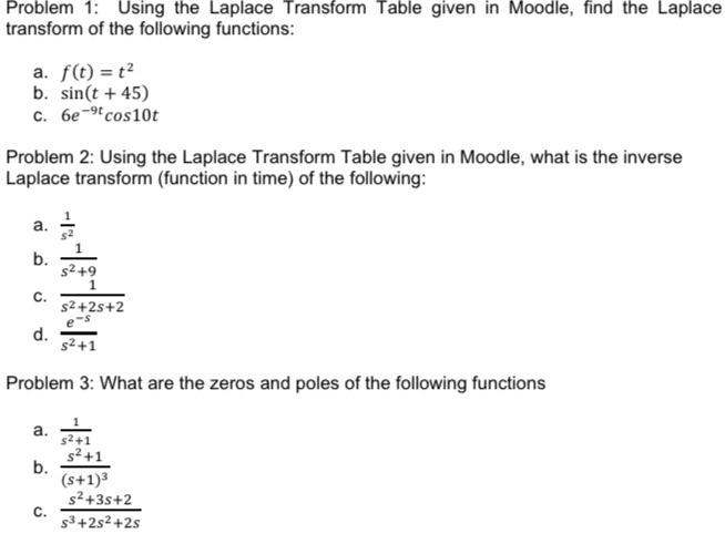 Solved Problem 1: Using the Laplace Transform Table given in | Chegg.com