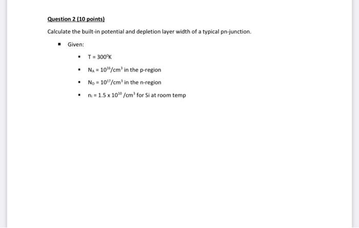 Solved Calculate the built-in potential and depletion layer | Chegg.com