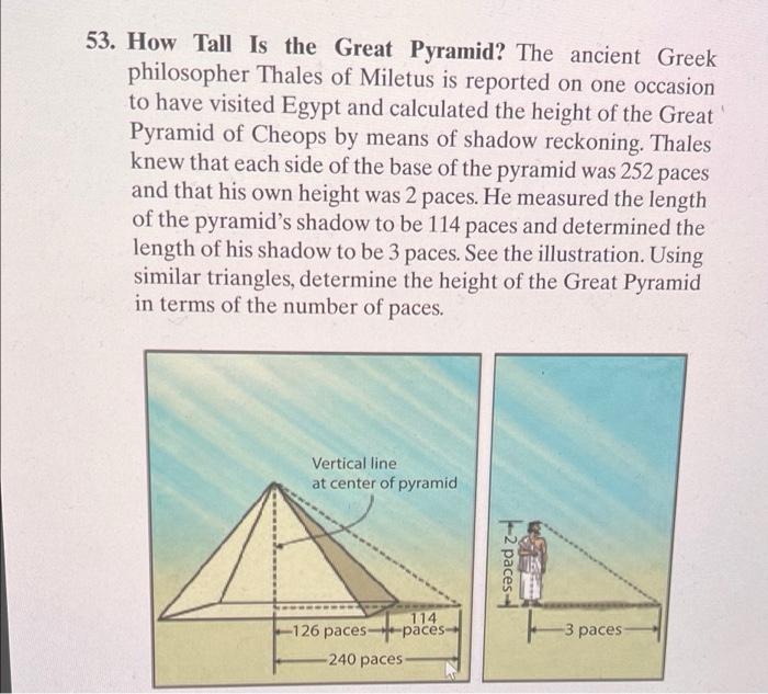 Solved 53. How Tall Is the Great Pyramid? The ancient Greek | Chegg.com