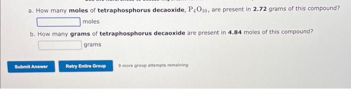 Solved a. How many moles of tetraphosphorus decaoxide, | Chegg.com