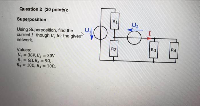 Solved Question 2 (20 points): Superposition R1 Using | Chegg.com