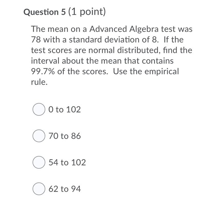Solved The mean on a Advanced Algebra test was 78 with a | Chegg.com