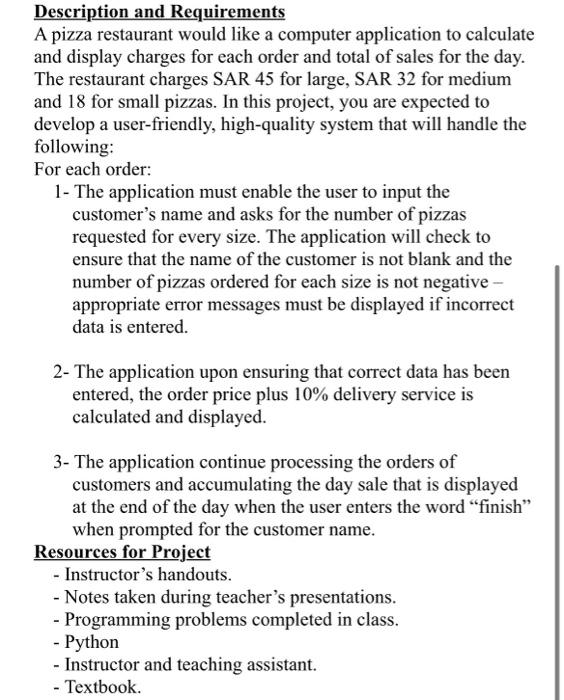 Solved Description and Requirements A pizza restaurant would | Chegg.com