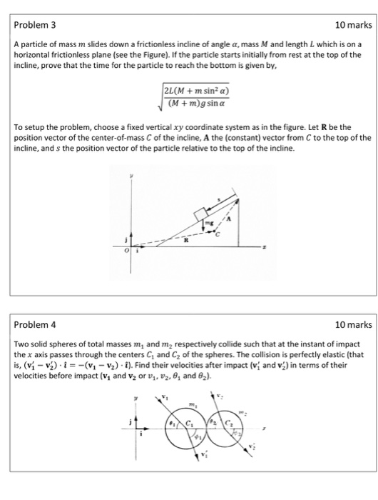 Solved Problem 3 10 marks A particle of mass m slides down a | Chegg.com